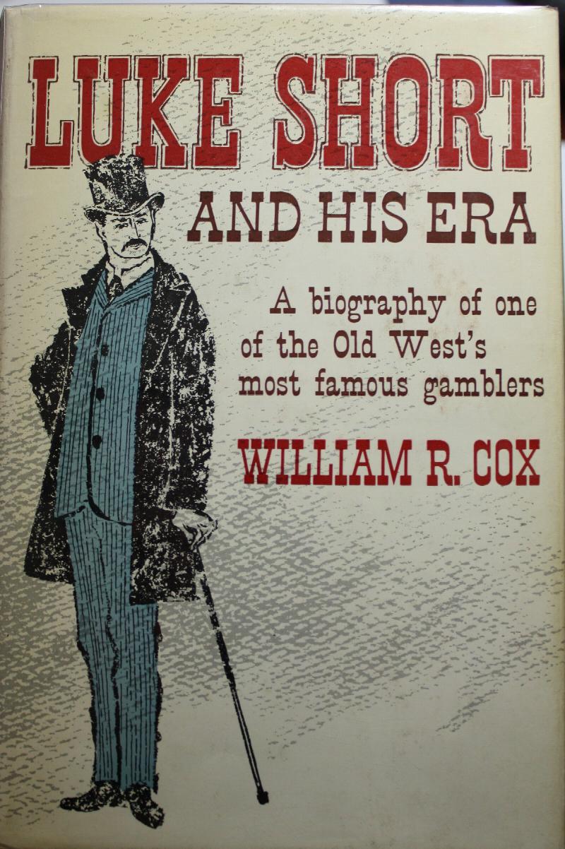 Luke Short and His Era