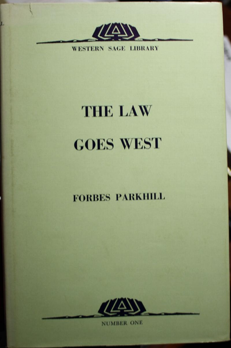 The Law Goes West