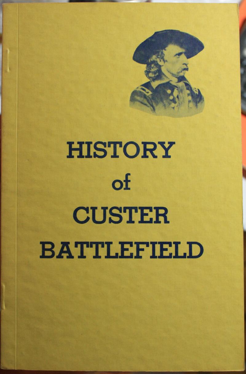 History of the Custer Battlefield