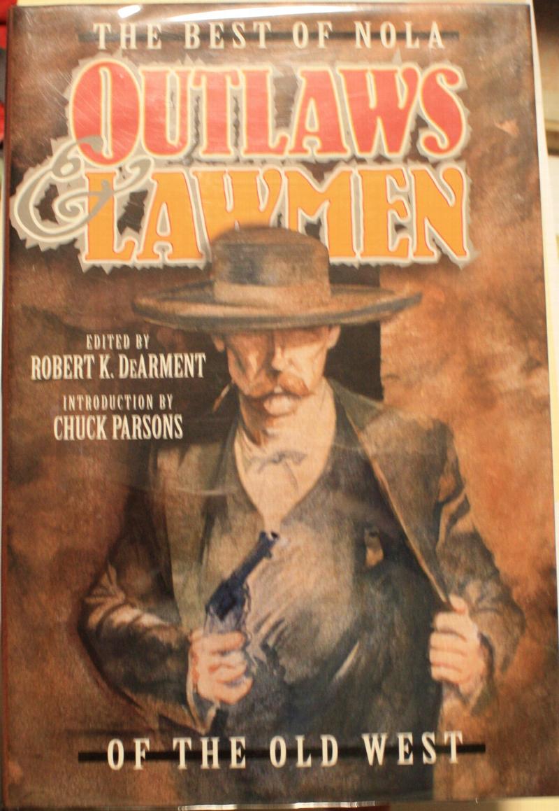 Outlaws and Lawmen of the Old West The Best of NOLA