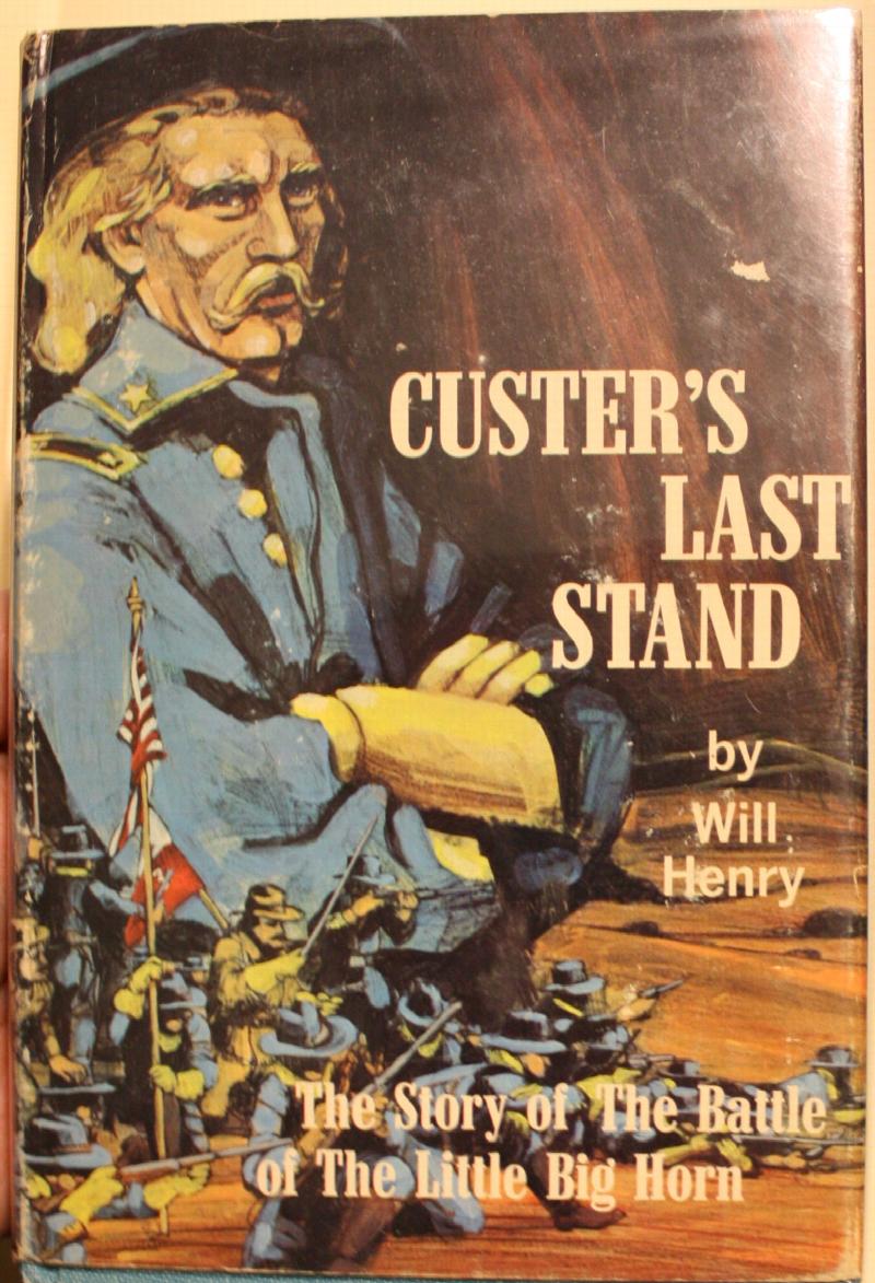 Custer's Last Stand The True Story Of The Battle Of The Little Big Horn