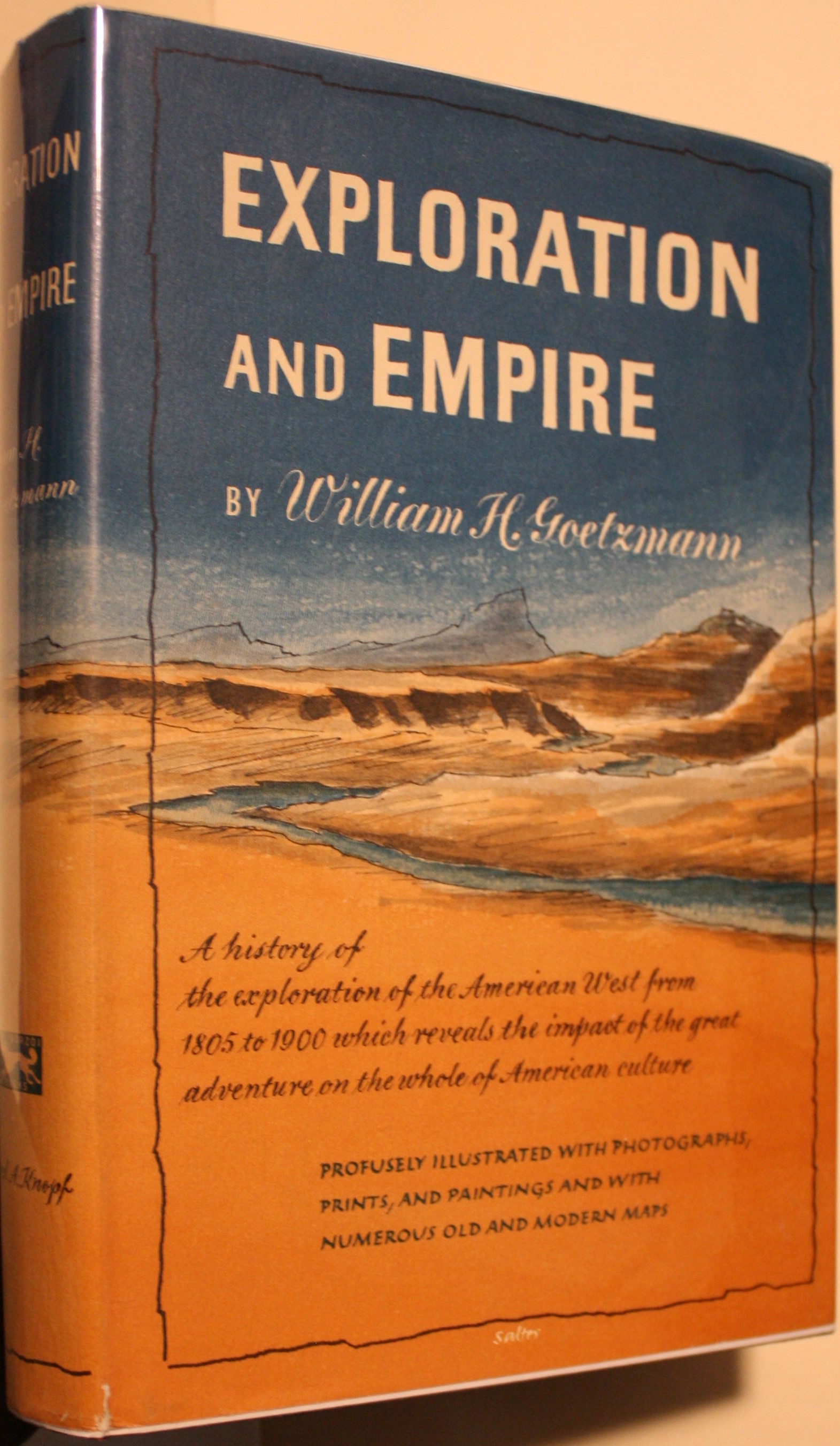 Exploration and Empire The Explorer and the Scientist in the Winning of ...